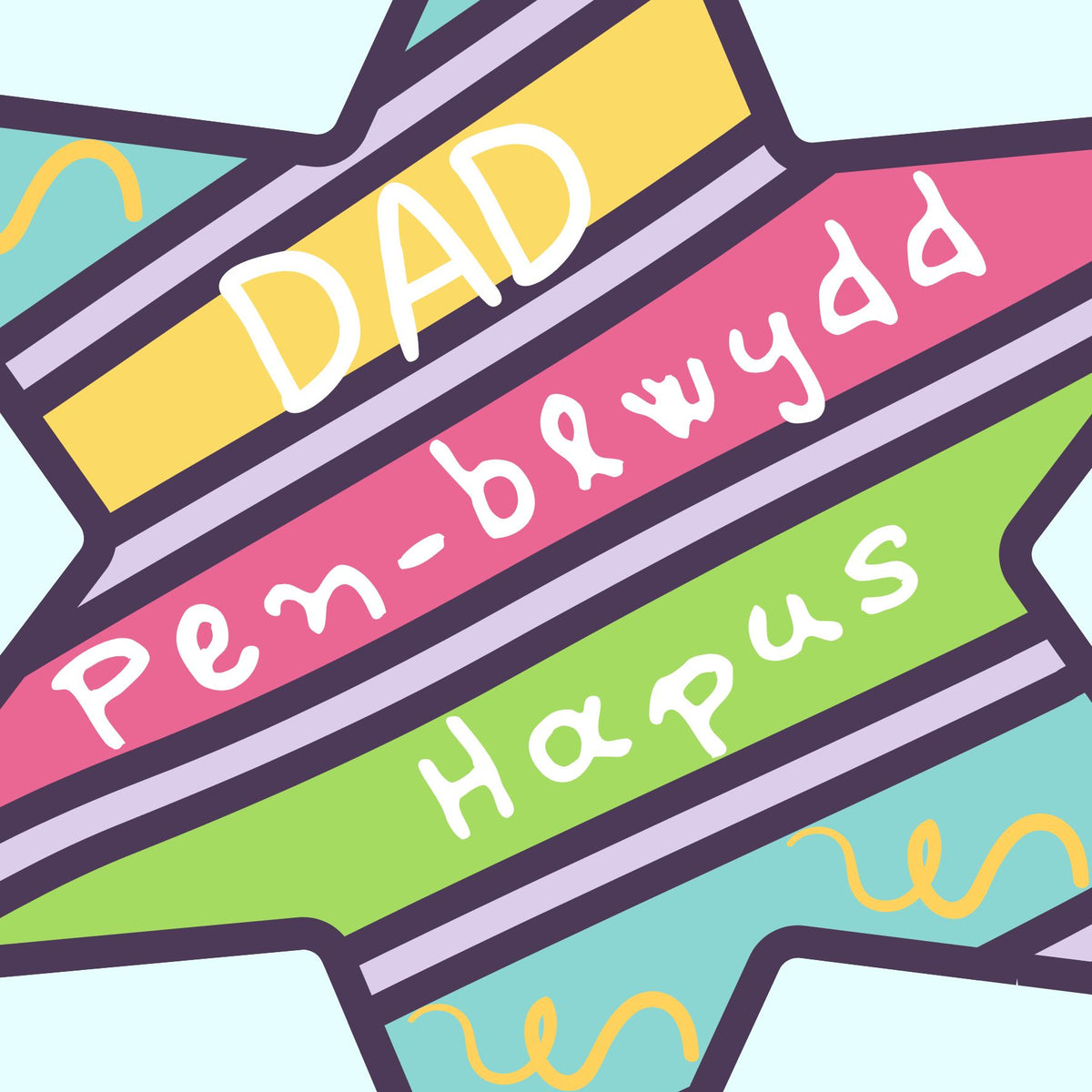 Penblwydd Hapus Dad | Cardiau.Cymru — Siop Y Pentan